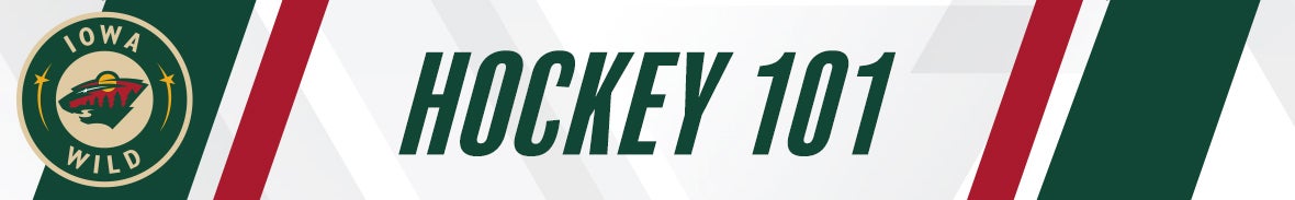 Hockey 101 | Iowa Wild